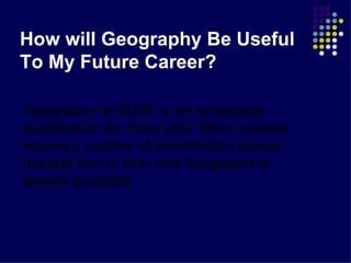 Why Choose Gcse Geography | PPT