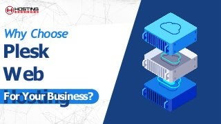 Why Choose Plesk Web Hosting For Your Business? | PPT