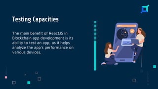 Why Choose ReactJS for Blockchain App Development _.pptx | Free Download