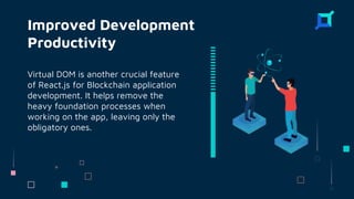 Why Choose ReactJS for Blockchain App Development _.pptx