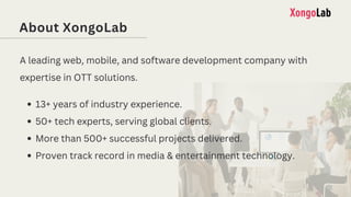 Why Choose XongoLab for OTT Platform Development | PDF
