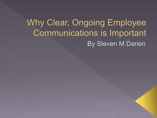 Why Clear, Ongoing Employee Communications is Important | PPTX | Human ...