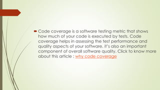 Why code coverage | PDF