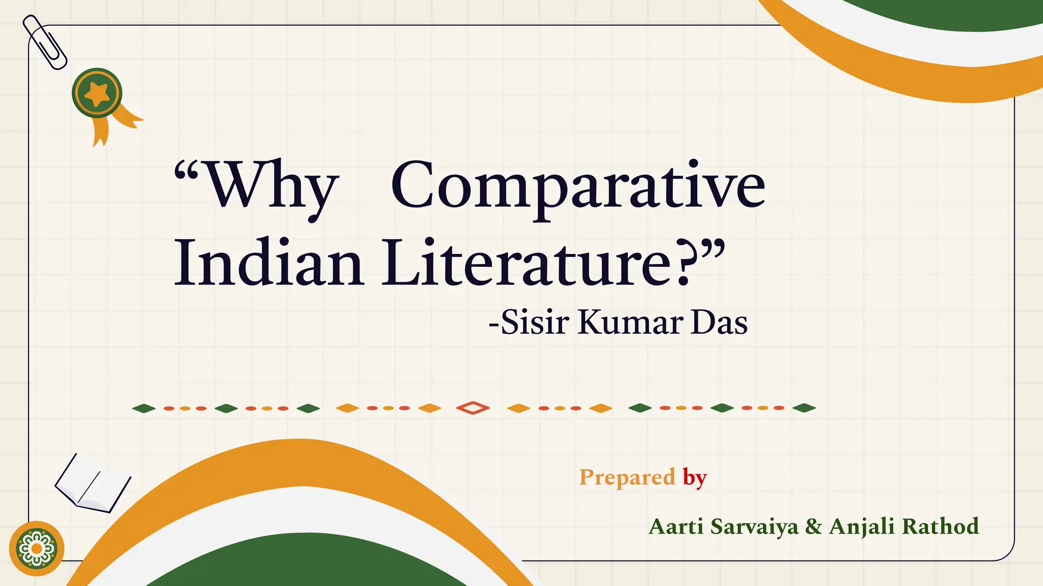 Why Comparative Indian Literature? by Sisir Kumar Das | PDF