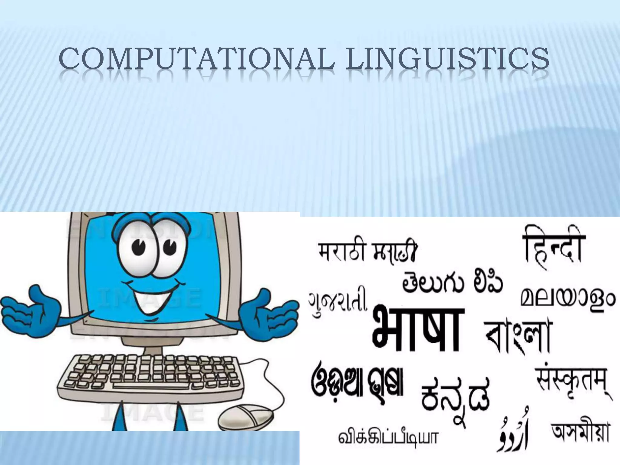 COMPUTATIONAL LINGUISTICS | PPTX