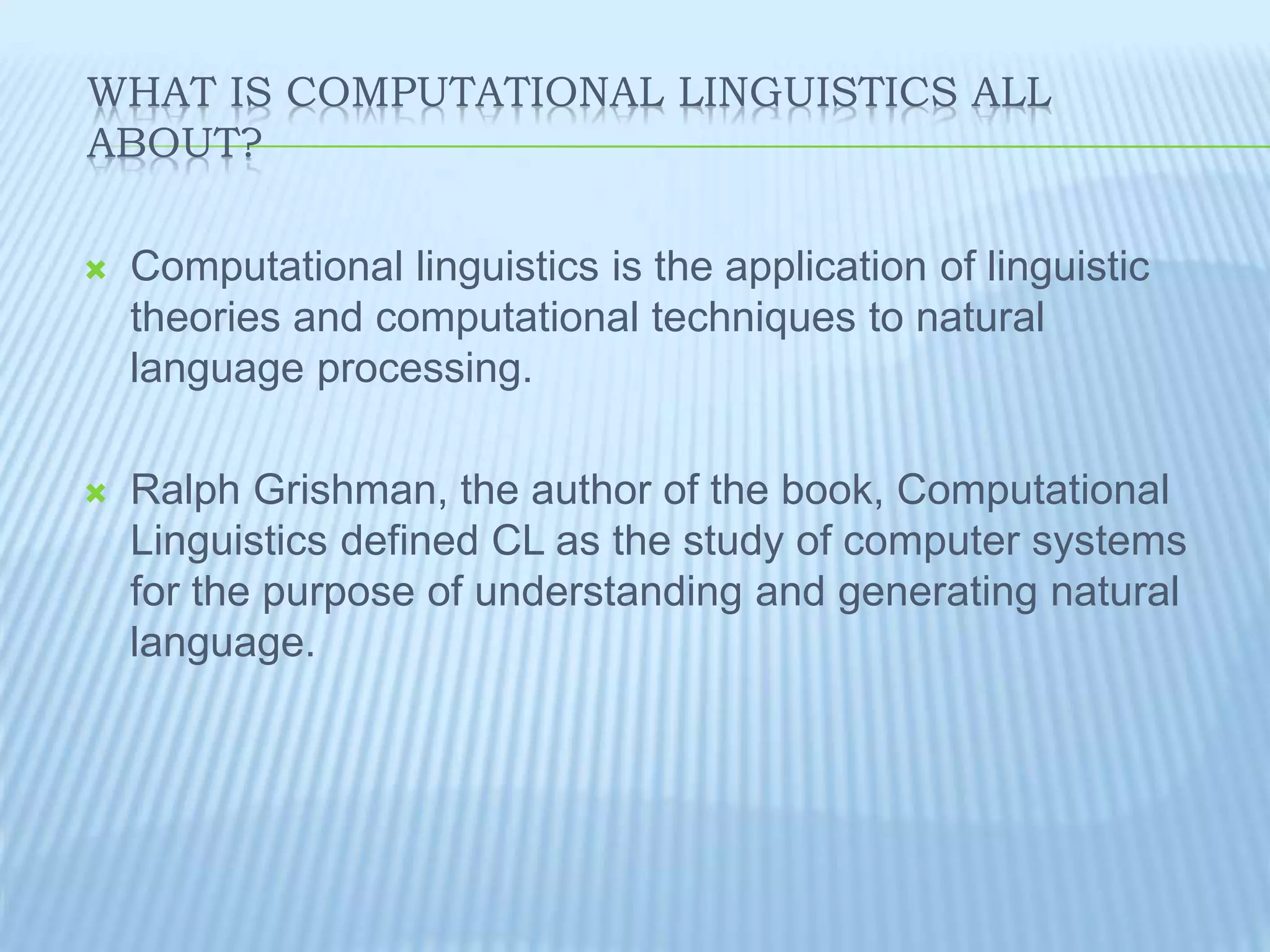 COMPUTATIONAL LINGUISTICS | PPTX