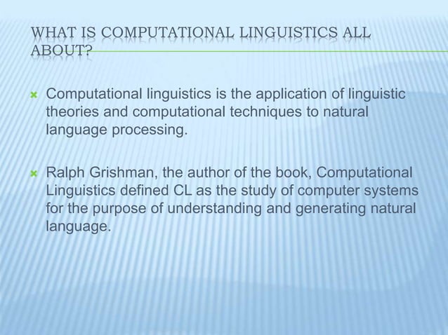 COMPUTATIONAL LINGUISTICS | PPTX | Technology & Computing