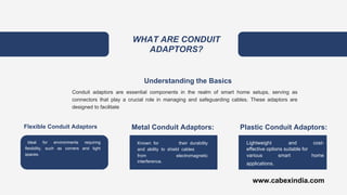 Why Conduit Adaptors Essential in Every Smart Home Setup.doc