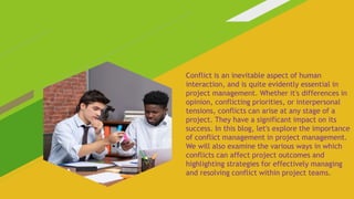 Why Conflict Management is Important in Project Management | PPTX
