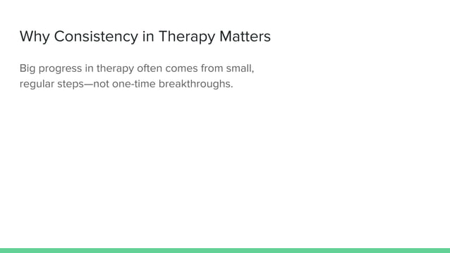 Why Consistency in Therapy Matters.pdf