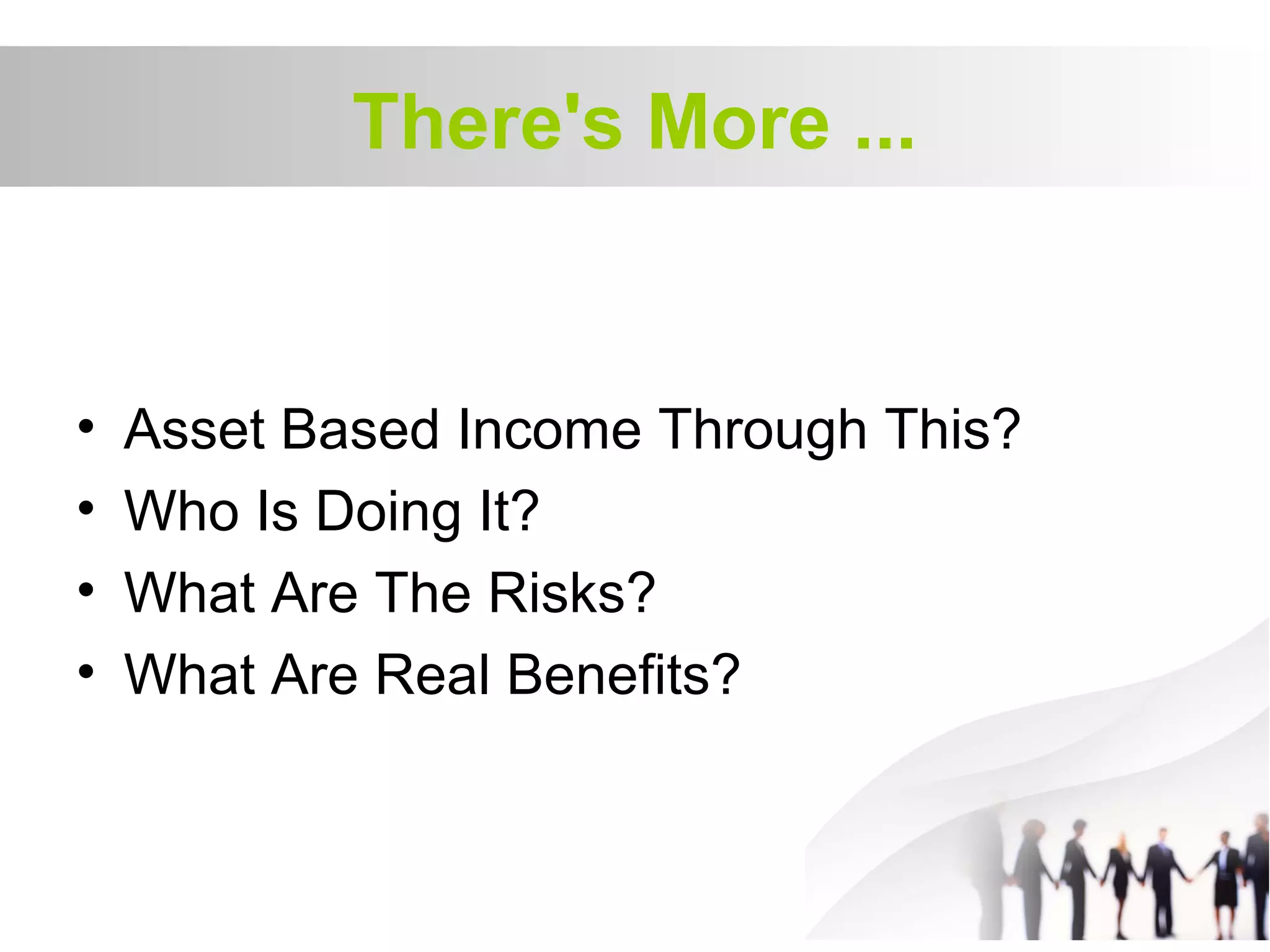 Why create An Asset Based Income | PPT
