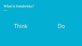 Why Databricks_.pptx