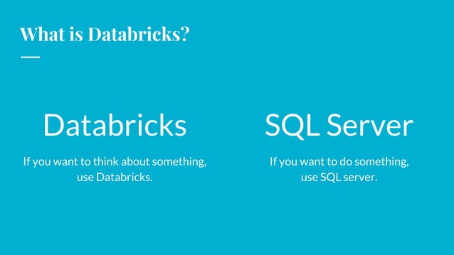 Why Databricks_.pptx