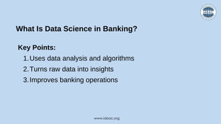 Why Data Science in Banking Matters | IABAC | PDF