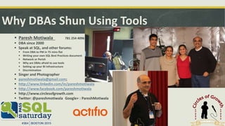 Why DBAs shun the use of tools | PPTX