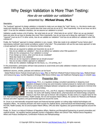 Why Design Validation is More Than Testing: How do we Validate our ...