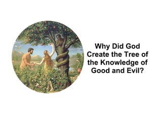 Why Did God Create The Tree Of The | PPT | Christianity | Religion ...