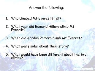 Why did jordan romero climb further than edmund (1) | PPTX | Climbing ...