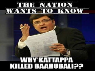 Why did Kattappa kill Baahubali ? | PPTX