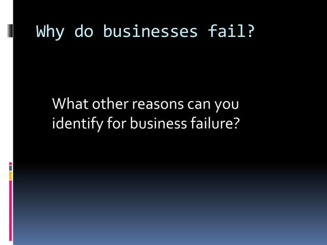 Why do businesses fail | PPT