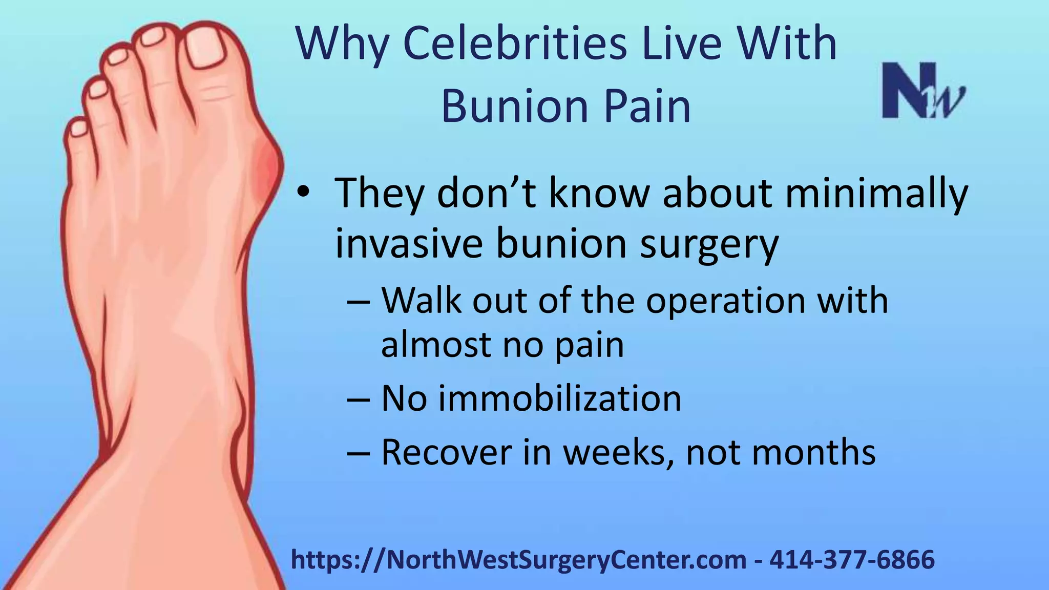 Why Do Celebrities Live with Bunions? | PPTX