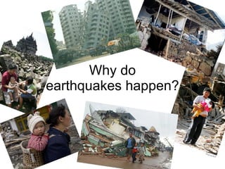 Why do earthquakes_happen | PPT
