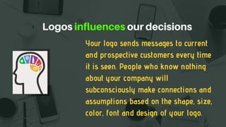 Why does a logo matter in a business? | PPT