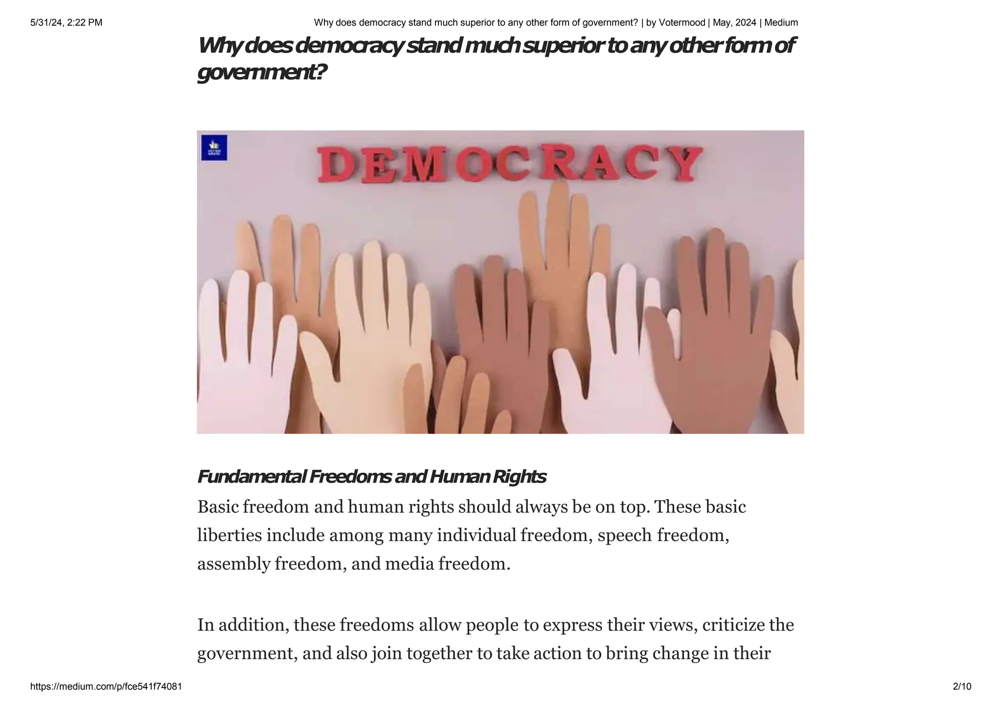 Why does democracy stand much superior to any other form of government ...