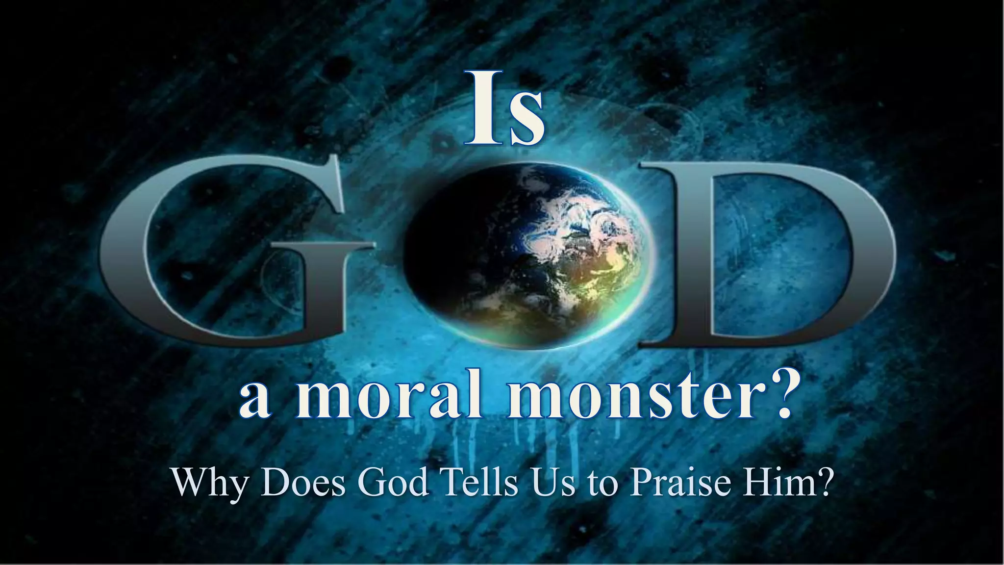 Why does God tells us to praise him | PPT