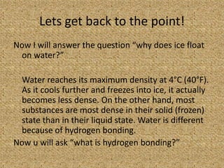 Why does ice float | PPT