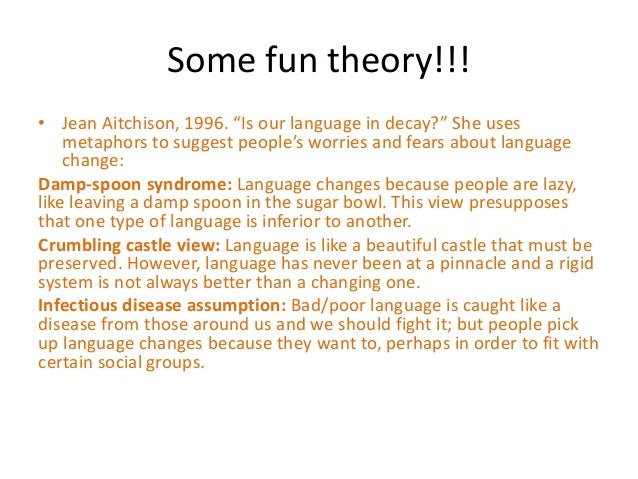 Why does language change