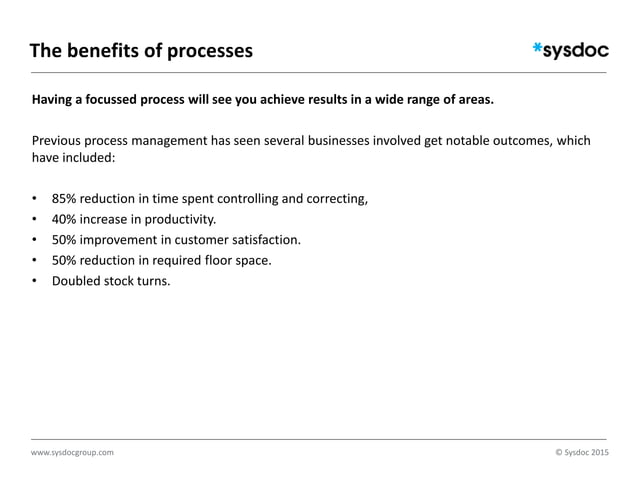 Sysdoc - Why does process matter? | PPTX | Business Administration ...