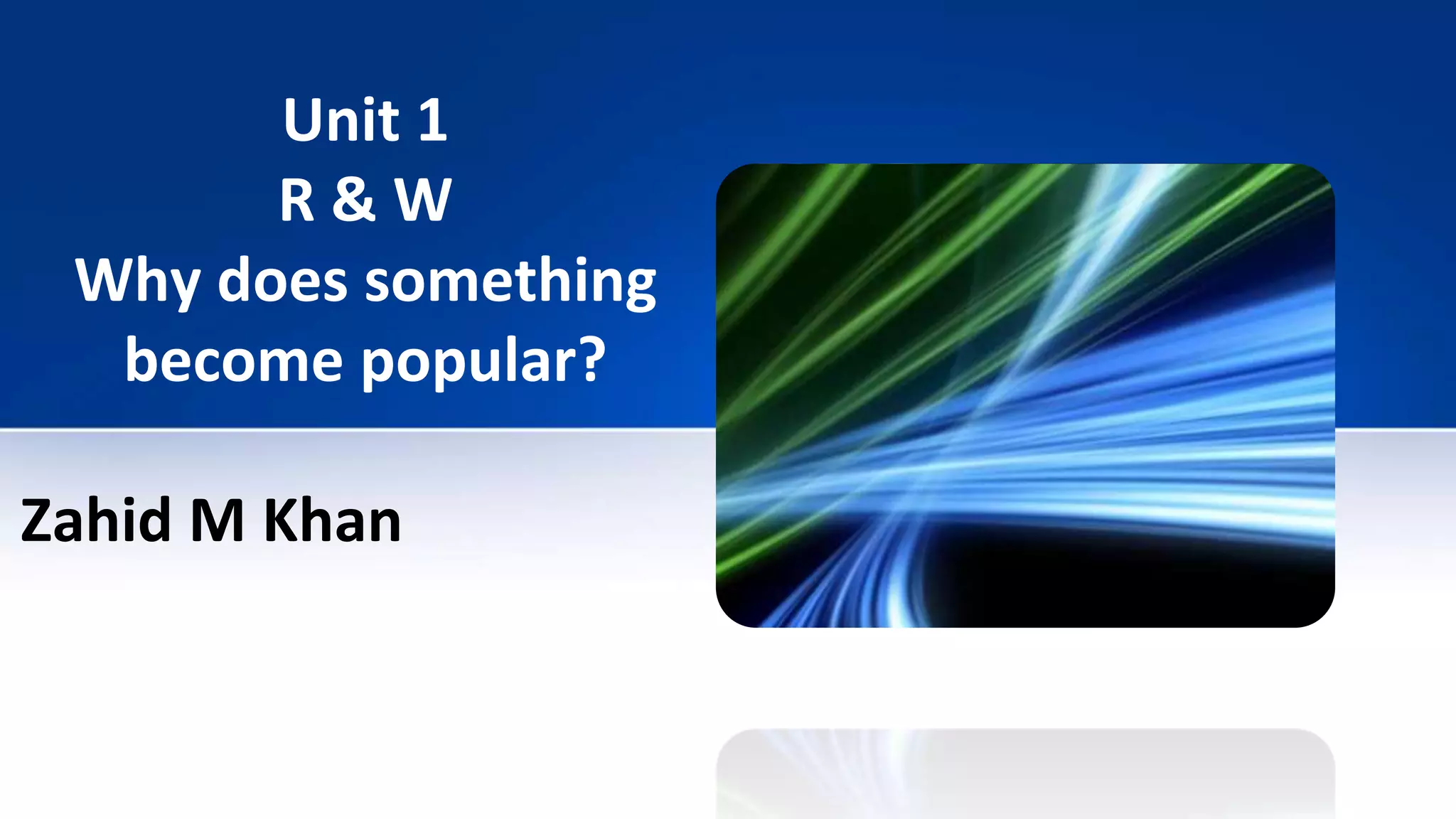 Why does something become popular_.pptx