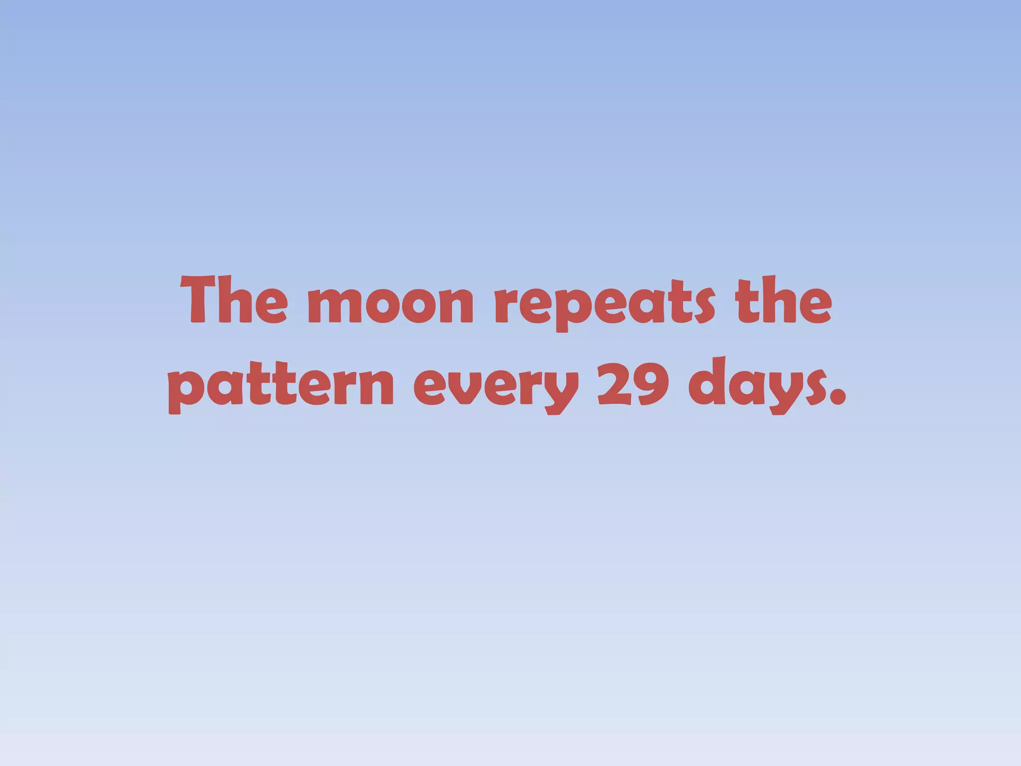 Why does the moon seem to change | PPTX | Science