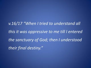 Why do good things happen to bad people (Psalm 73) | PDF