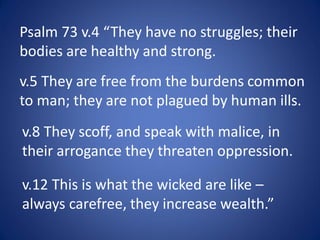 Why do good things happen to bad people (Psalm 73) | PDF