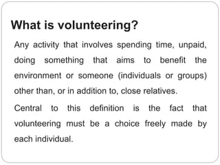 Why do i volunteer | PPT