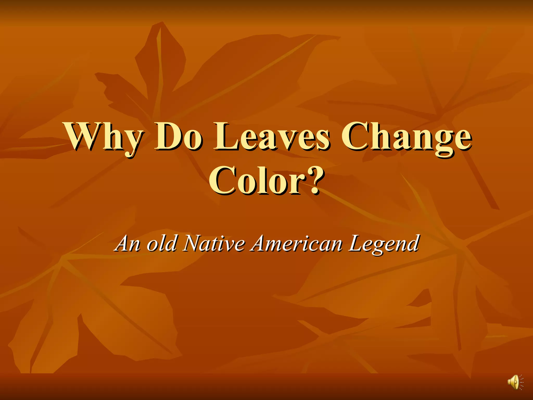 Why Do Leaves Change Color | PPT