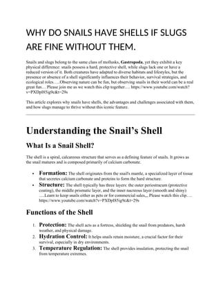WHY DO SNAILS HAVE SHELLS IF SLUGS ARE FINE WITHOUT THEM..docx