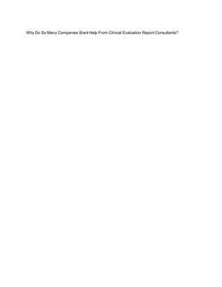 Why Do So Many Companies Want Help From Clinical Evaluation Report ...