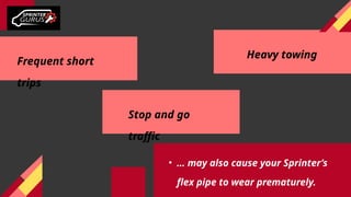 Why Do Sprinter Exhaust Flex Pipes Fail Prematurely | PPTX