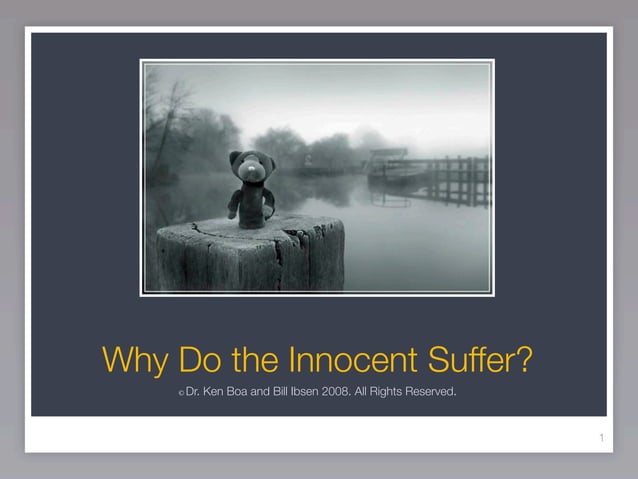 Why Do the Innocent Suffer | KEY | Agnosticism | Religion & Spirituality