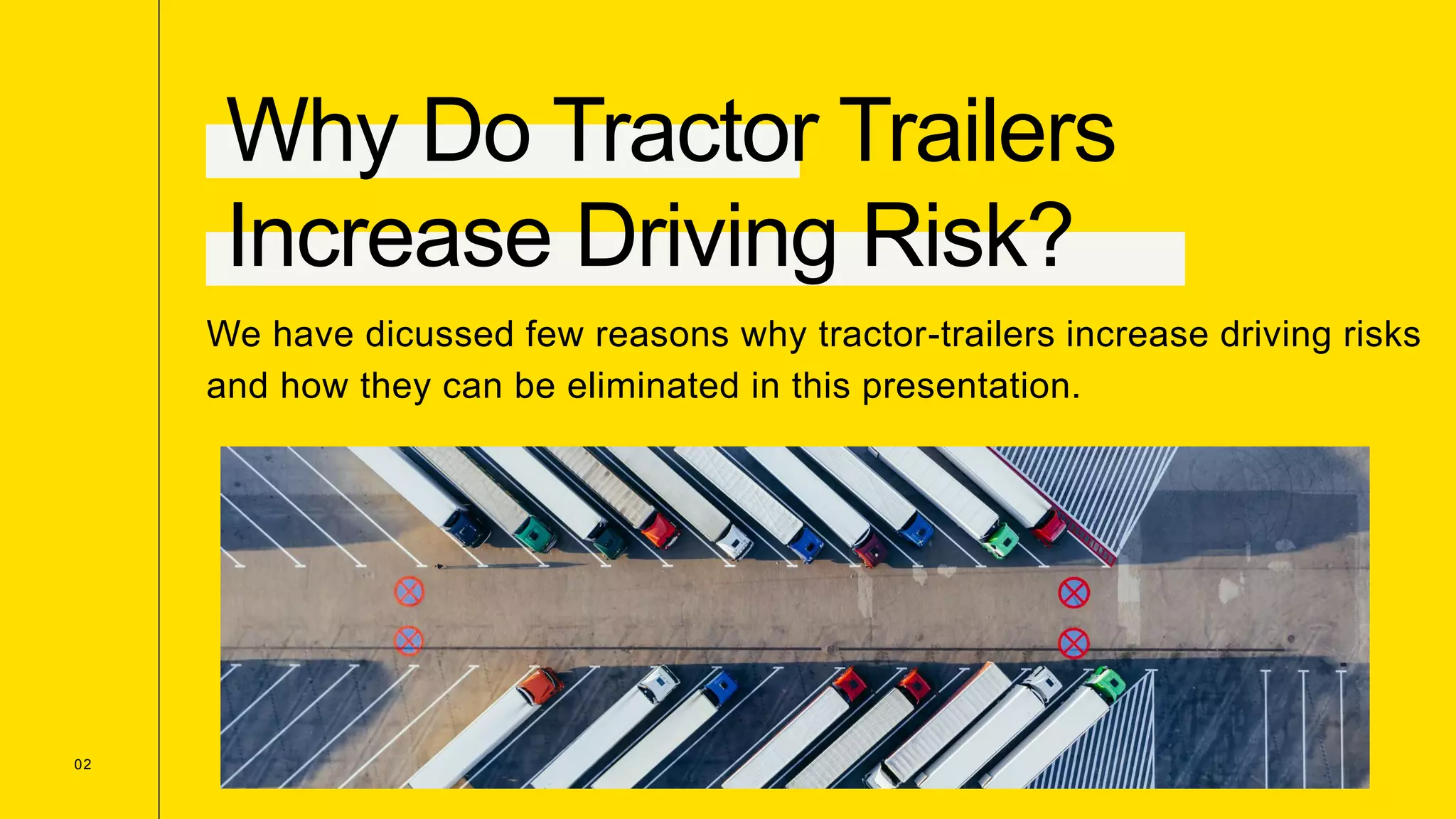 Why do trucks raise the risk of driving? | PPTX