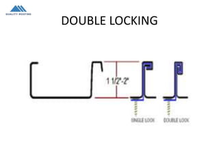 Double Lock Standing Seam Roofs | PPTX