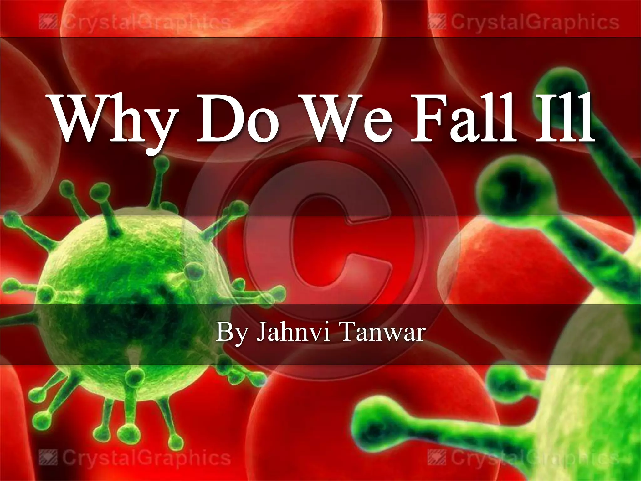 Why do we fall ill | PPT