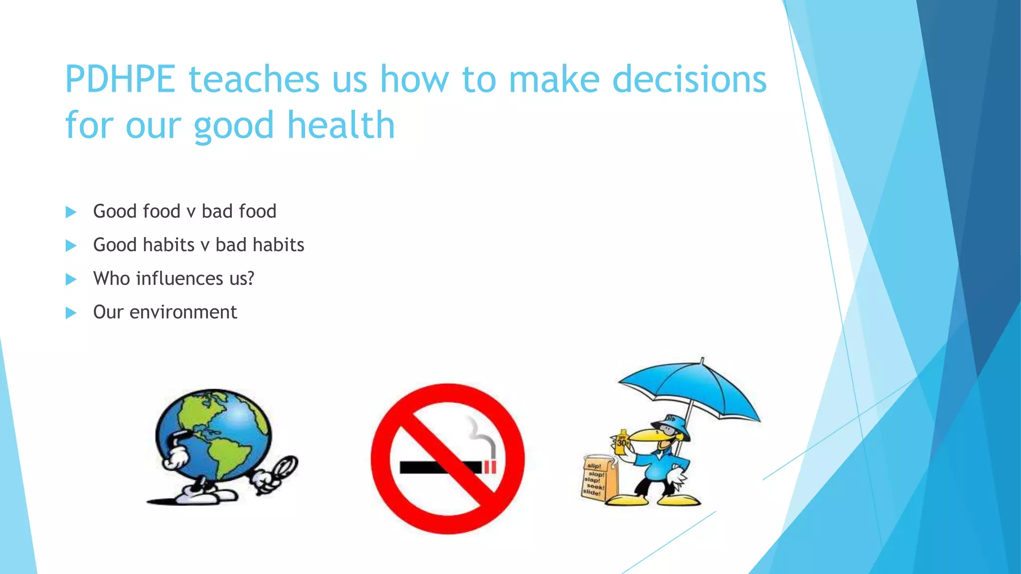 Why do we need to learn pdhpe | PPT