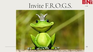BNI - Why do we need visitors and how to invite them | PPTX