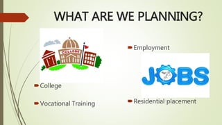 Why do we Plan for Life After High School? | PPT