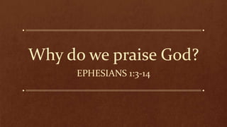 Why do we praise God? | PPTX | Christianity | Religion & Spirituality