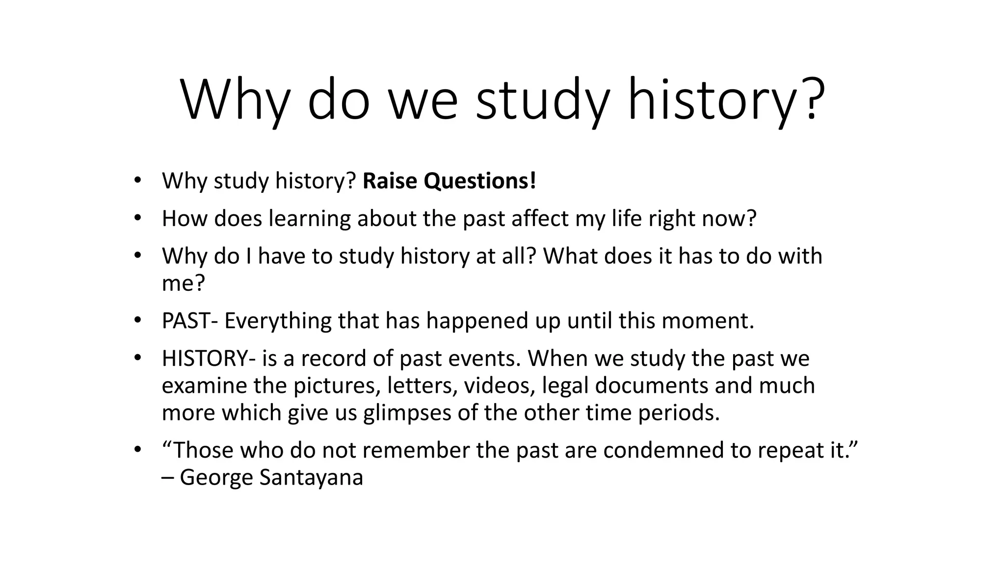 Why do we study history? What is the importance of studying history ...